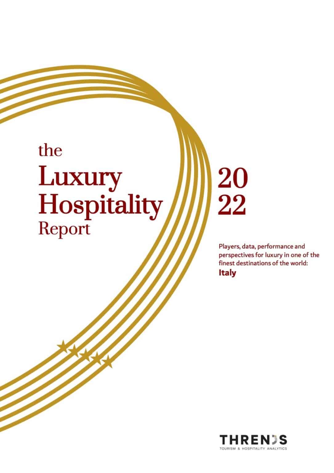 Luxury Hospitality Report - Italy 2022 - Teamwork - hotel consulting ...